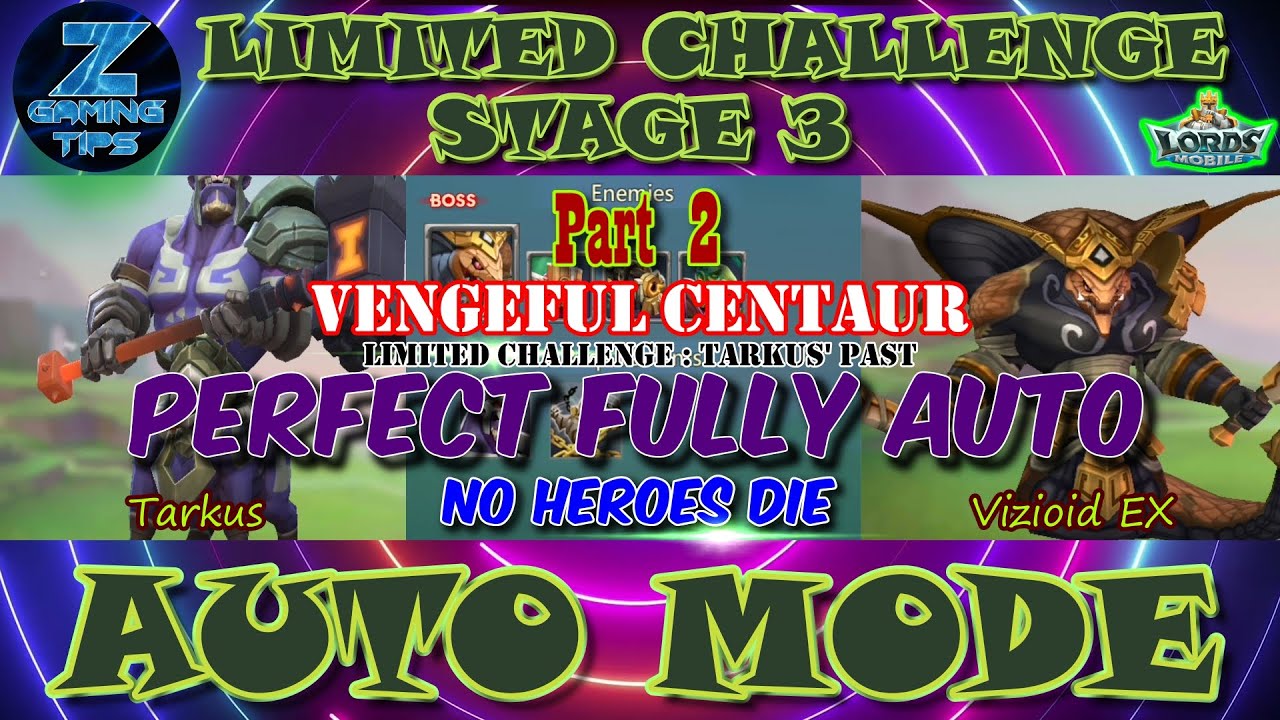 Vengeful Centaur Limited Challenge Stage 3| Tarkus' Past Stage 3 (2 ...