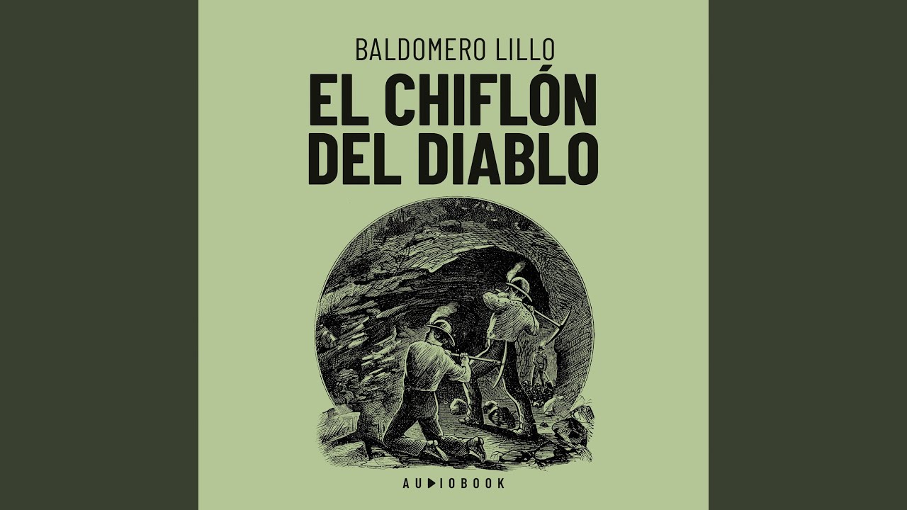 Capítulo 1 - El chiflón del diablo - YouTube
