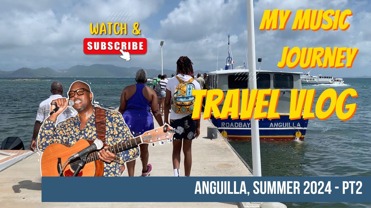 My Music Journey: Anguilla Day 2, Ferry to St. Martin, Old Friends and ...