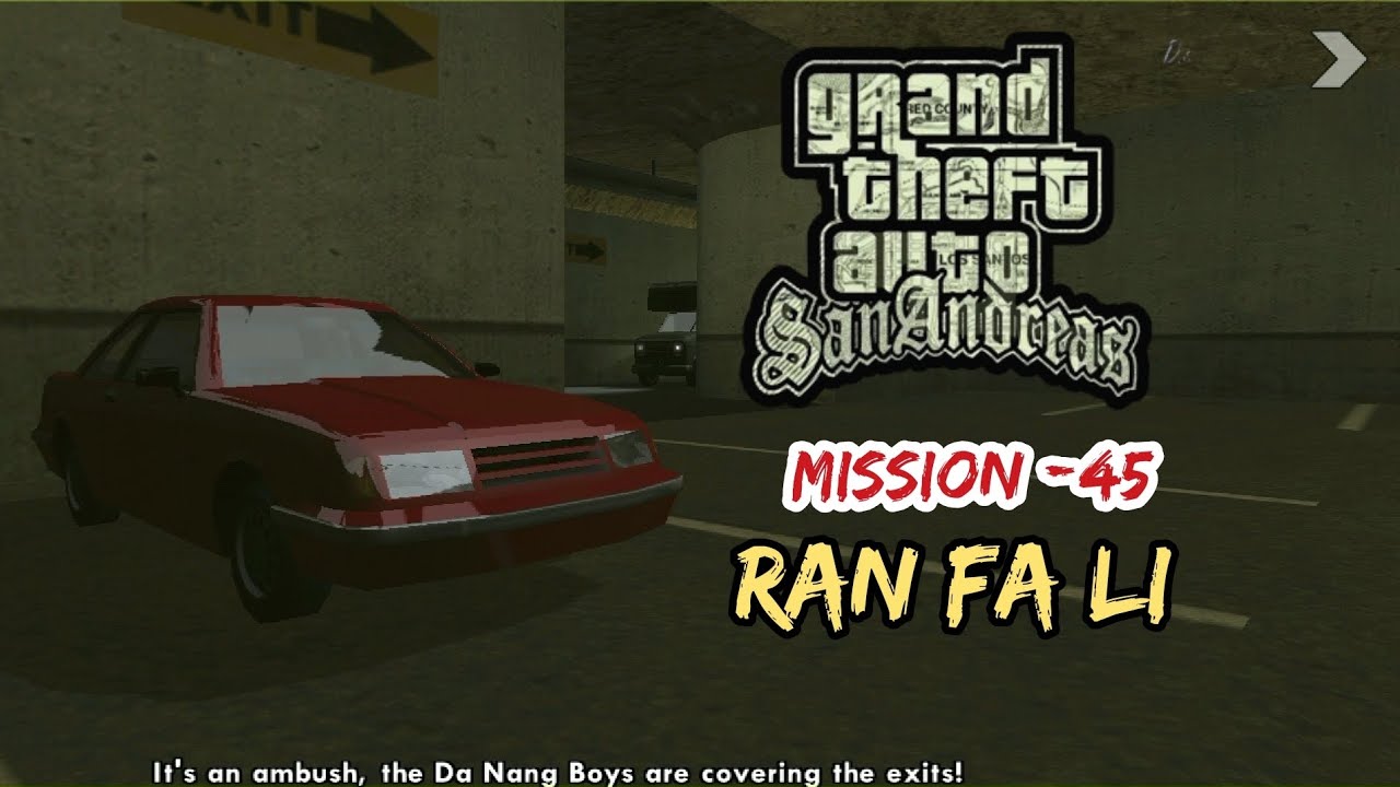 how to complete ran fa li mission in gta san andreas | ran fa li gta ...
