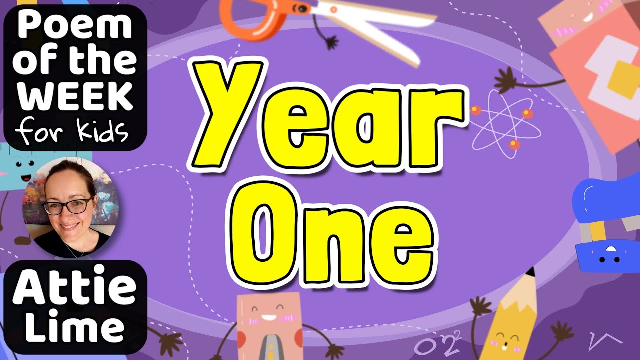 YEAR ONE by Attie Lime | POEM OF THE WEEK read aloud for kids # ...