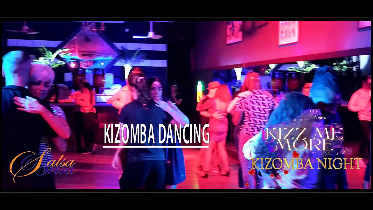 Kizomba Dancing Kizz Me More Kizomba Night Every Last Wednesday Salsa ...
