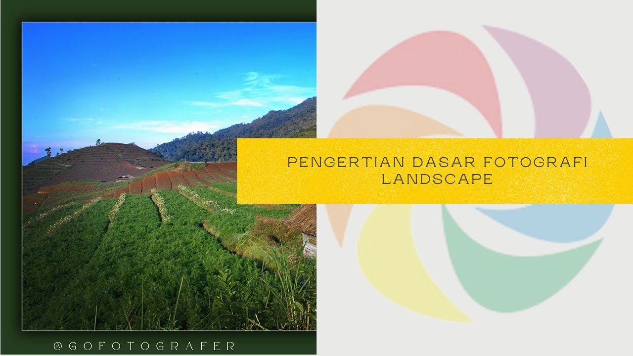 Tips & Tutorial : Pengertian dasar fotografi Landscape #03Tutorial ...
