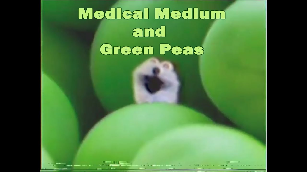 Medical Medium and Green Peas - YouTube