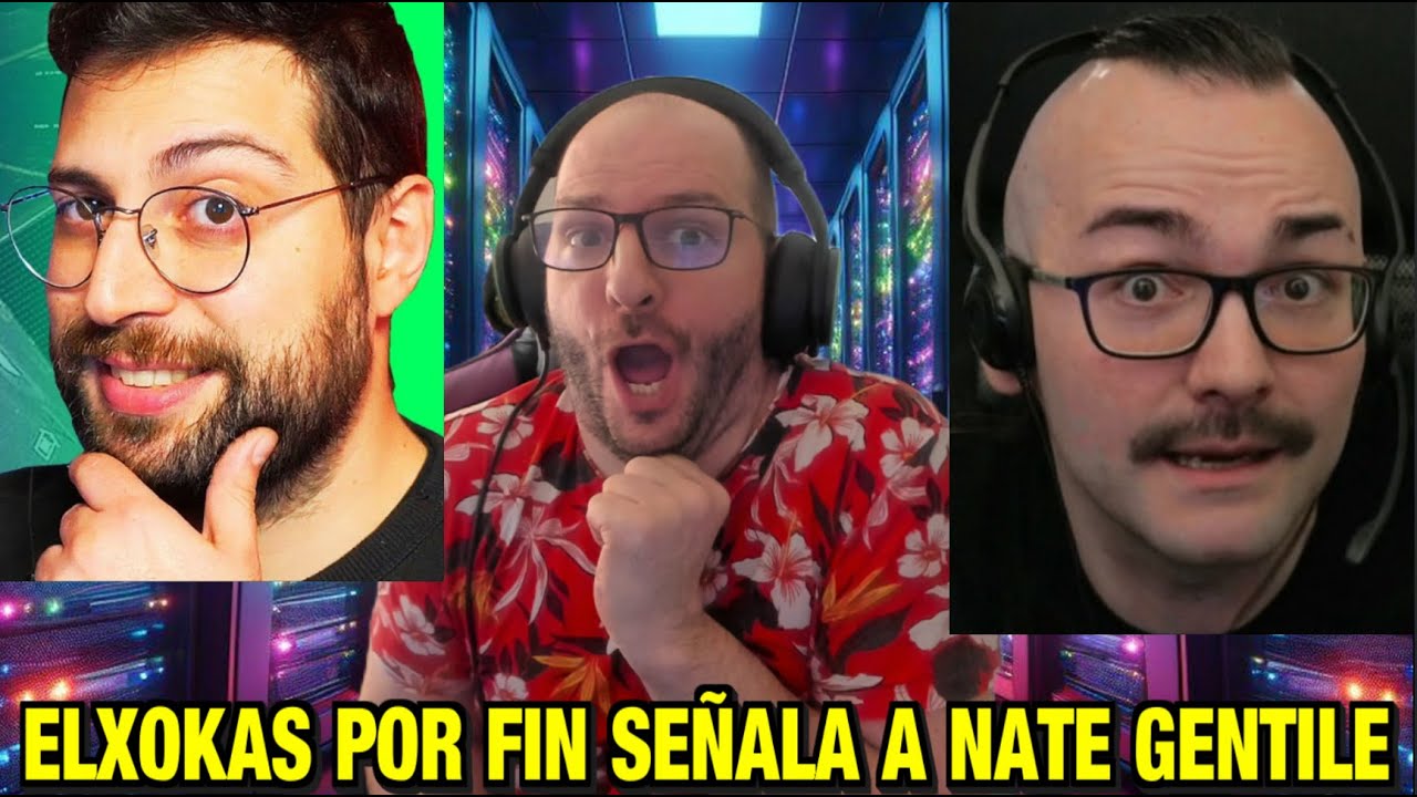 ELXOKAS SEÑALA A NATE GENTILE POR LOS FALLOS DE SU PC!!! - Sasel ...