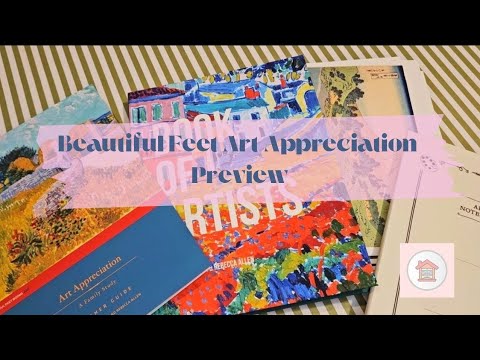 Beautiful Feet Books Art Appreciation Curriculum Preview - YouTube