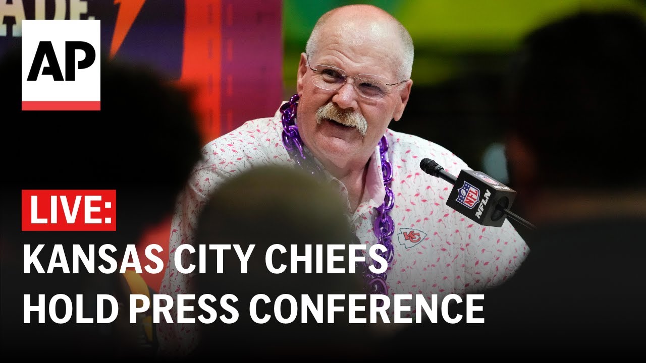 LIVE: Kansas City Chiefs hold press conference ahead of Super Bowl ...