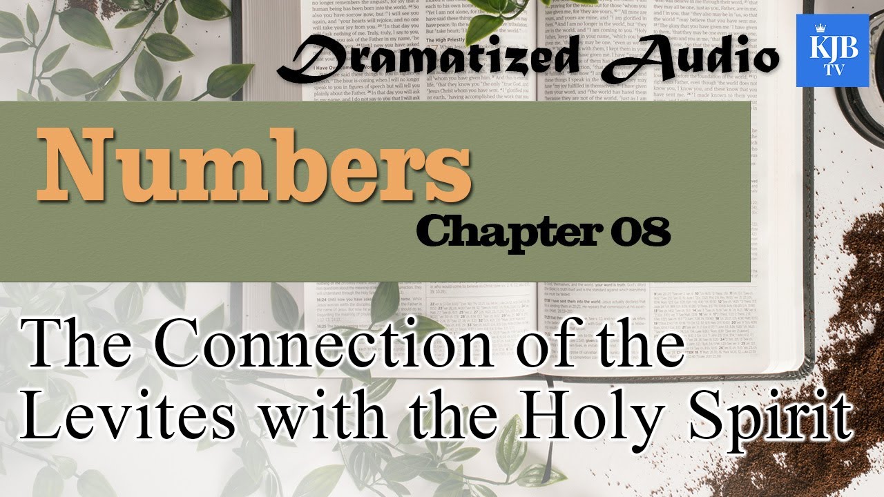 Numbers 8_The Connection of the Levites with the Holy Spirit_Audio ...
