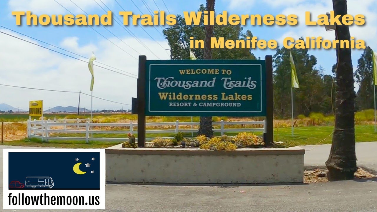 Thousand Trails Wilderness Lakes in Menifee California - YouTube