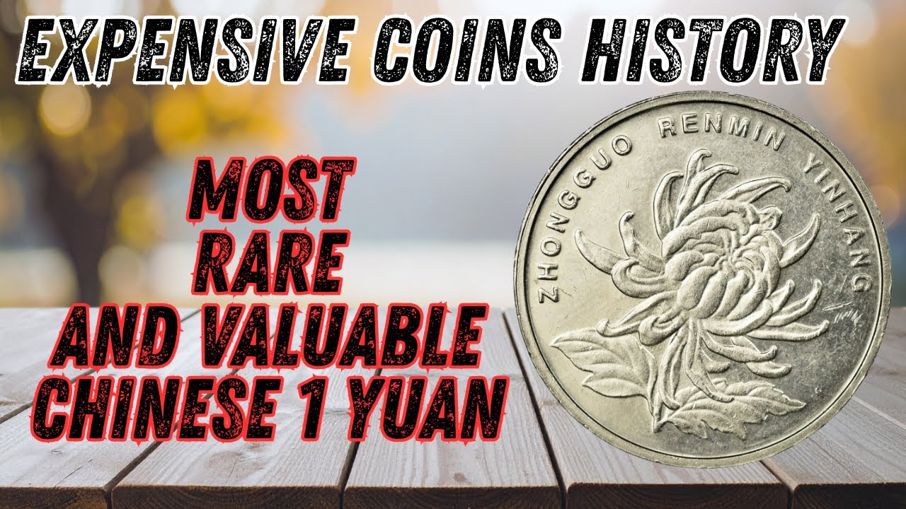 Unveiling the Most Valuable China 1 Yuan Coin The Mystery of Rare China ...
