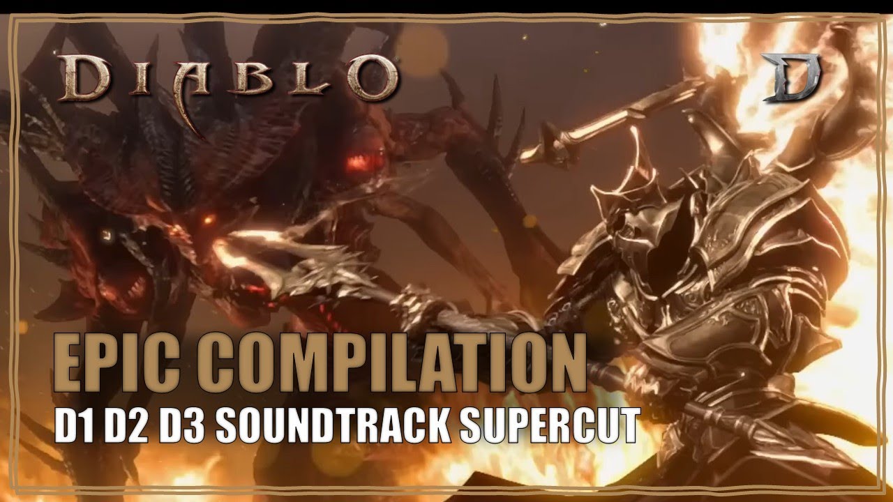 Diablo Soundtrack Epic Music D1 D2 D3 Music Supercut - YouTube
