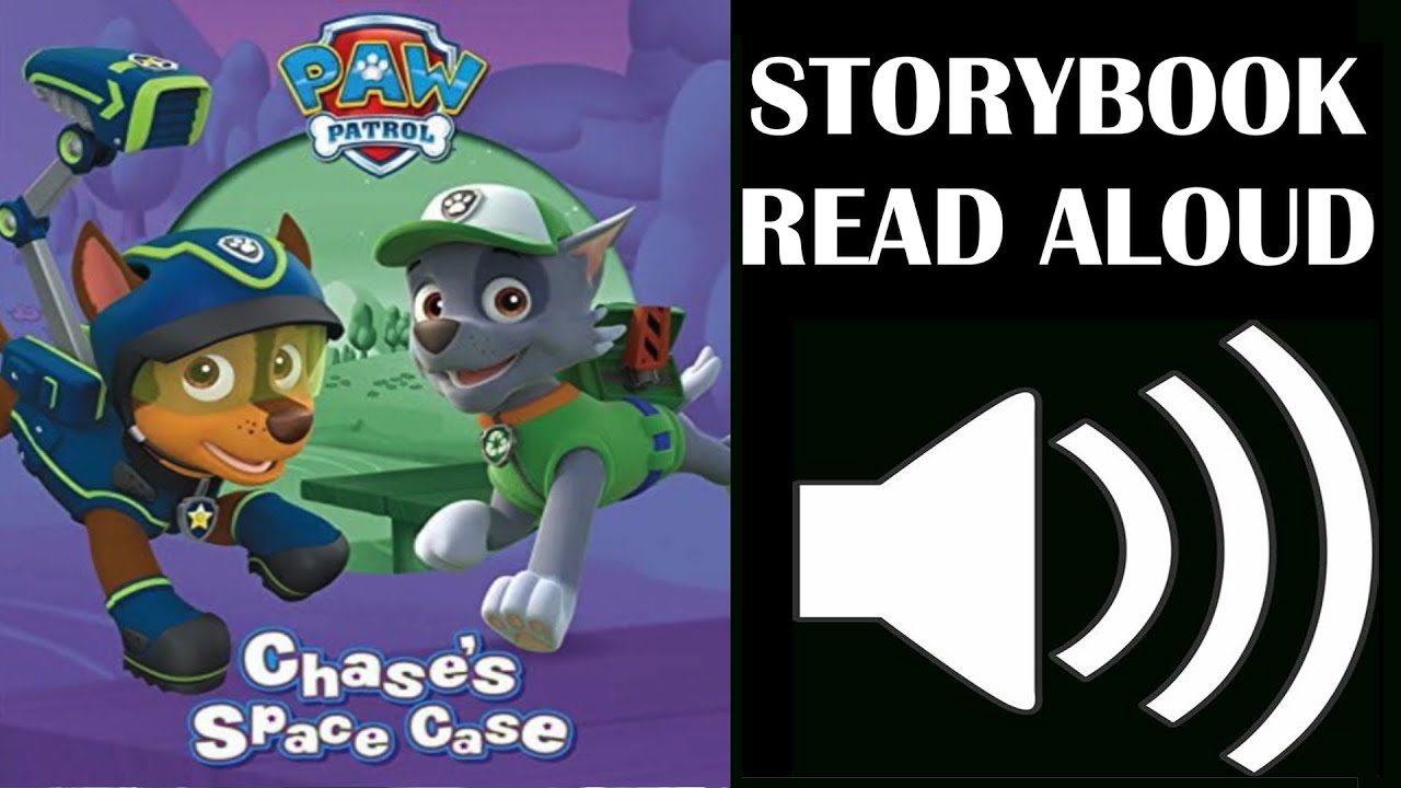 Kids Book Read Aloud | Paw Petrol | Chase's Space Case | Full Episode ...