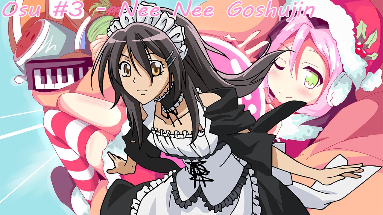 Osu 4# -" Nee nee goshujin" - YouTube