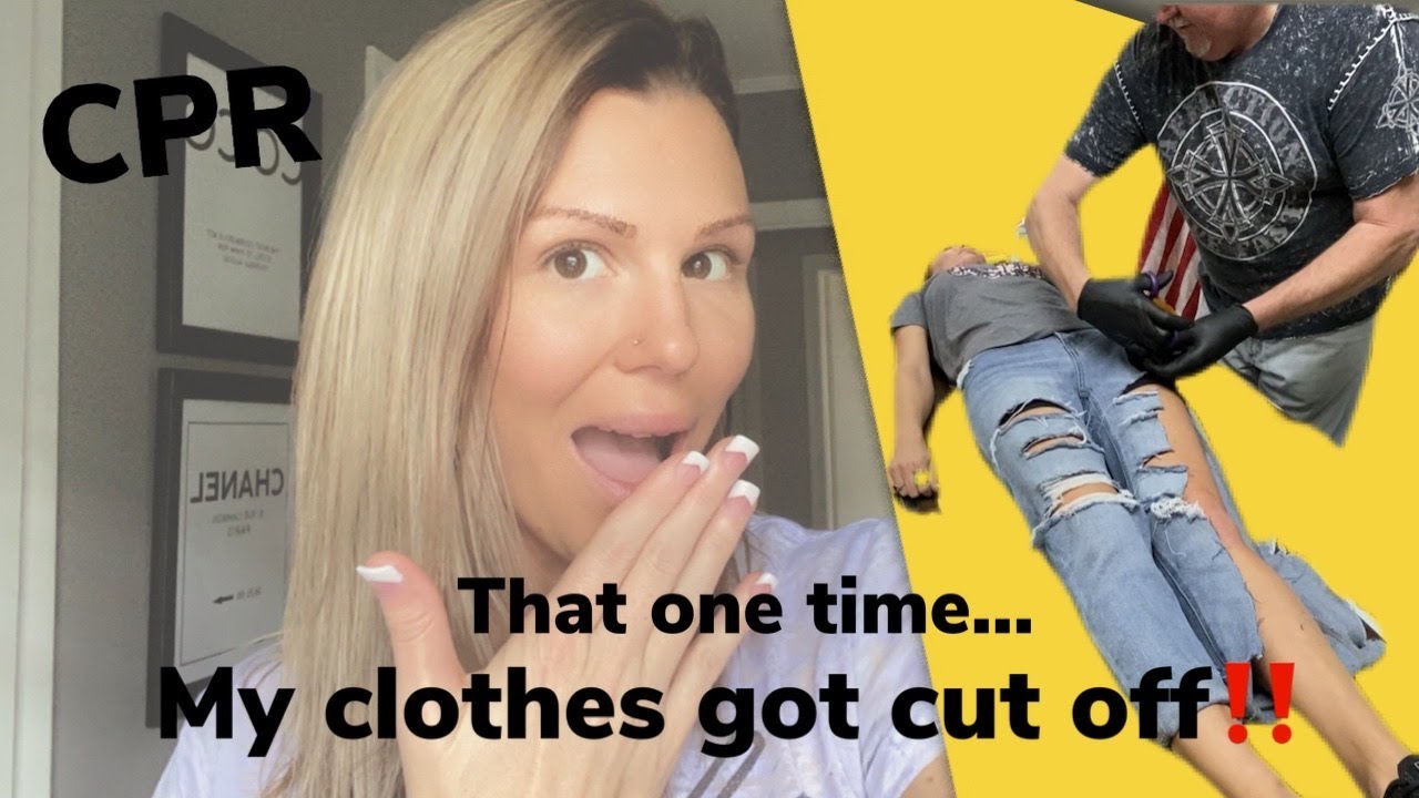 OMG! My Clothes were cut Off‼️ CPR, First Responder Training - YouTube