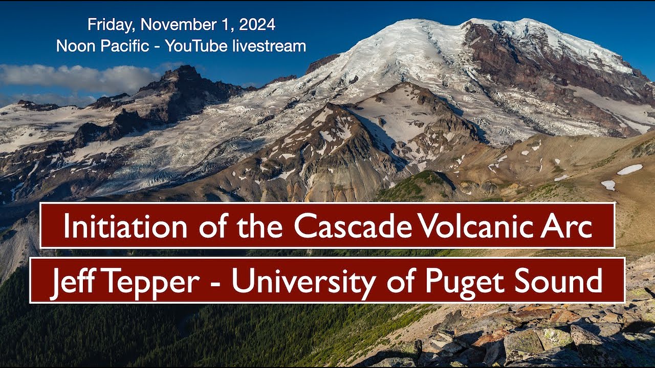 Jeff Tepper - Initiation of the Cascade Volcanic Arc - YouTube