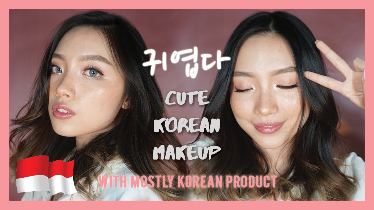 CUTE KOREAN MAKEUP | WITH KOREAN PRODUCT | INDONESIA | ANGELICCA ...