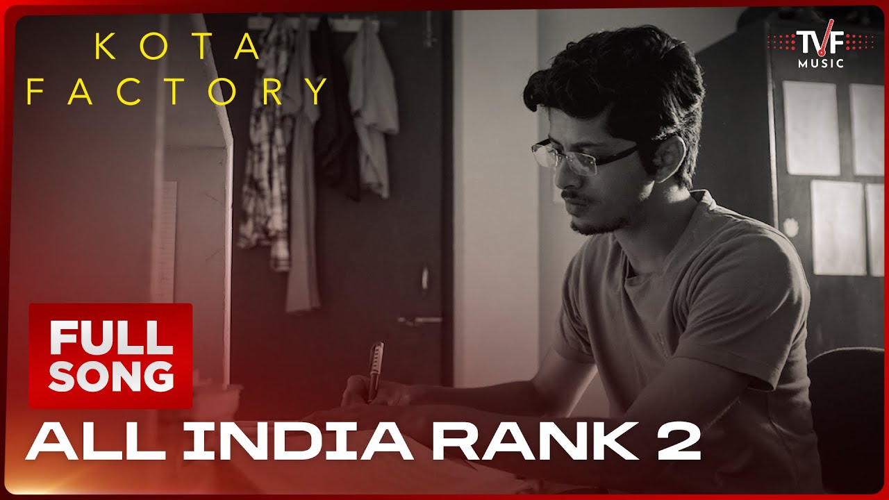 All India Rank 2 | Kota Factory S2 | Full Song | Arpit Mehta, Karthik ...