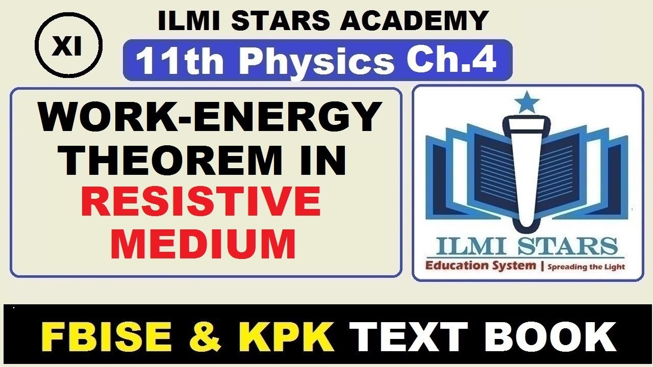 Work Energy Theorem in Resistive Medium Class 11 Physics Chapter 4 ...