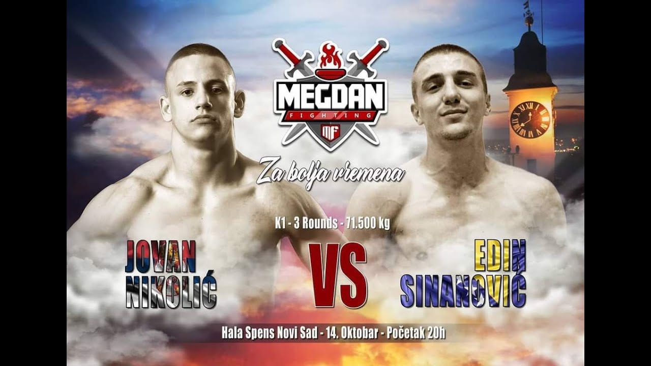 Jovan Nikolic vs Edin Sinanovic- Megdan 7 - YouTube
