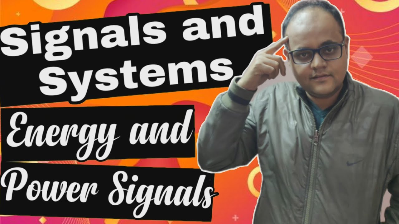 Energy and Power Signals [Continuous Time Signals] - YouTube