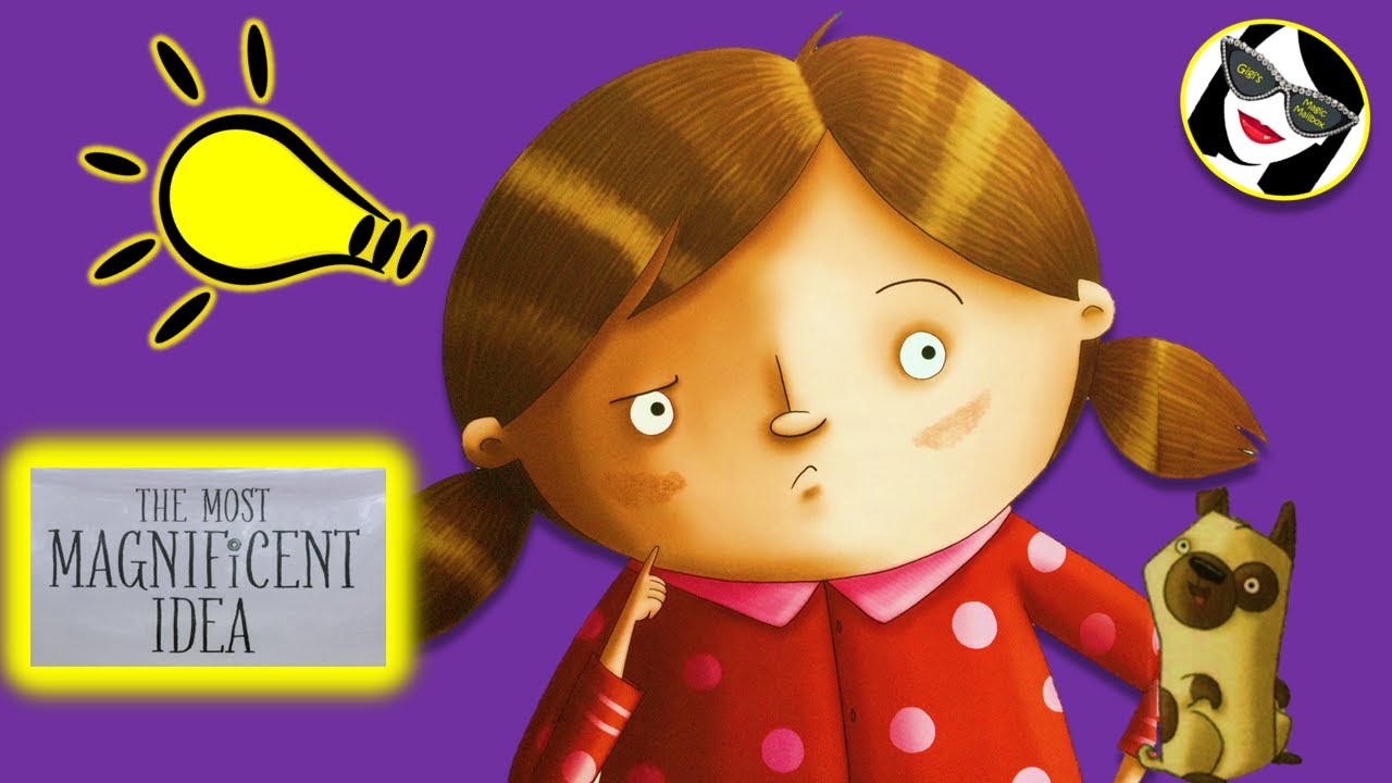 READ ALOUD: The Most Magnificent Idea [Sequel to The Most Magnificent ...