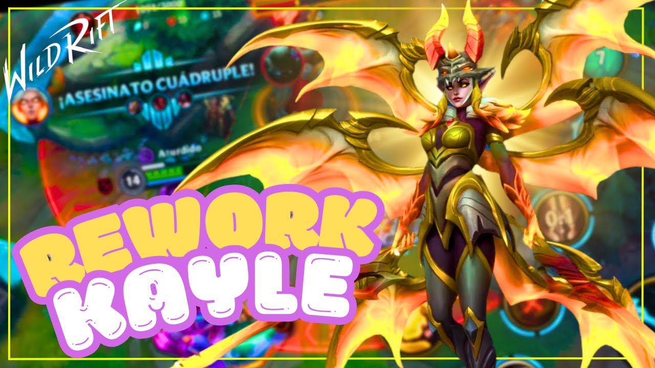 APRENDE A COMO JUGAR CON KAYLE EN ESTE REWORK EN WILD RIFT - YouTube