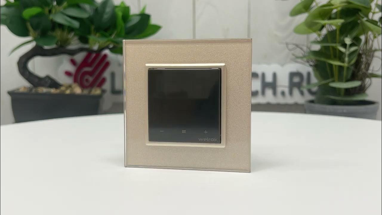 Терморегулятор Welrok LIS bk для рамки LIVOLO, черный с рамкой шампань, WLIS-C701TM-12 NP - YouTube