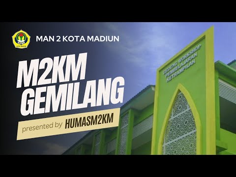 MAN 2 Kota Madiun Gemilang - YouTube