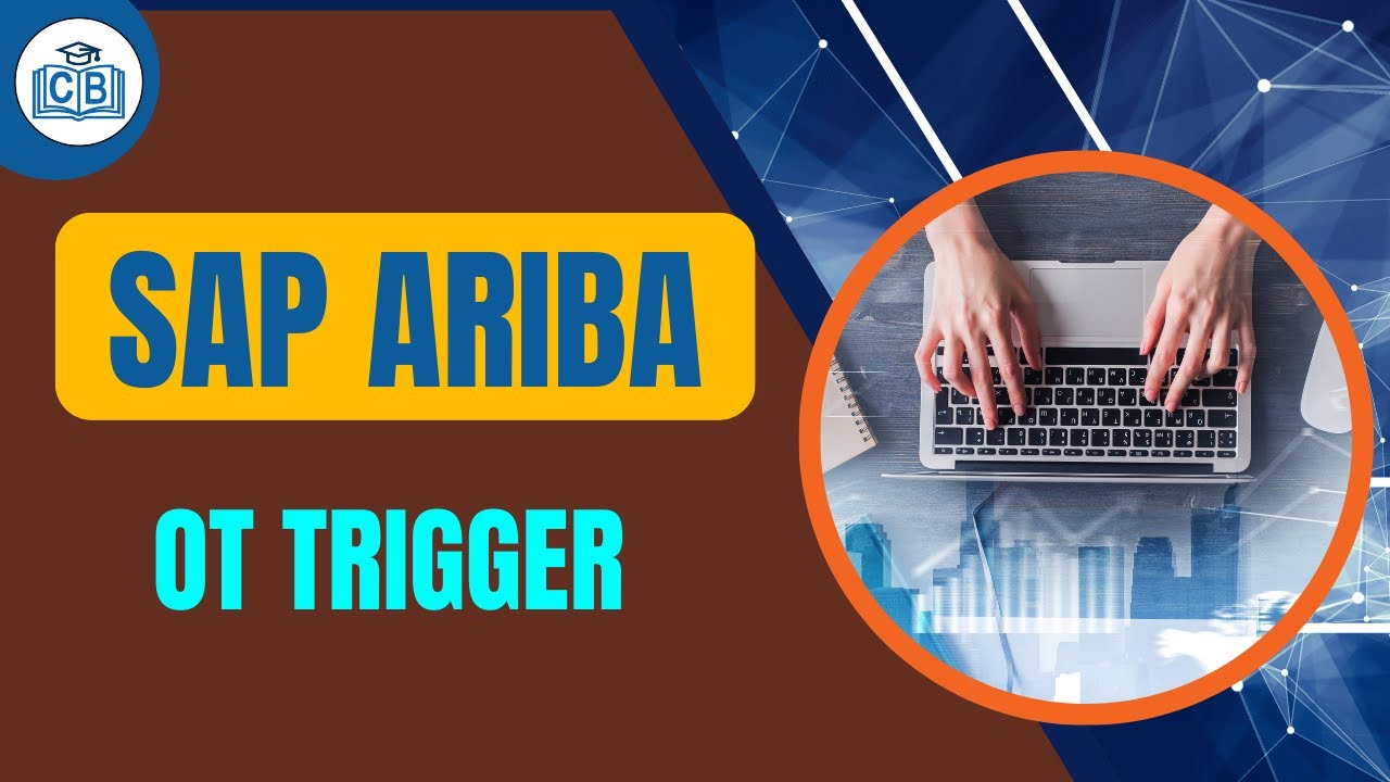 Sap Ariba OT Trigger | Sap Ariba Tutorial for Beginners | Selecting ...