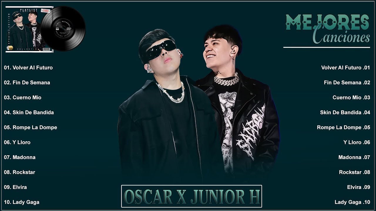 Oscar Maydon X Junior H Mix Mejores Canciones - Álbum Completo Mas ...