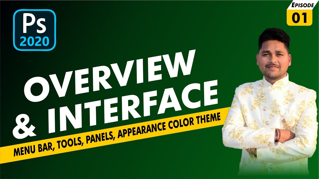 Episode -1 # Photoshop CC 2020 Overview & Interface | Menu Bar,Tools ...