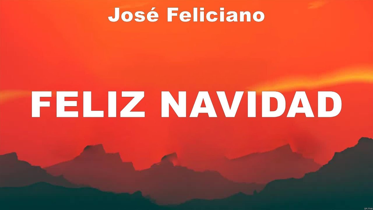 Jos Feliciano Feliz Navidad Lyrics Realestk Fuego Maria Becerra jos-feliciano-feliz-navidad-lyrics-realestk-fuego-maria-becerra