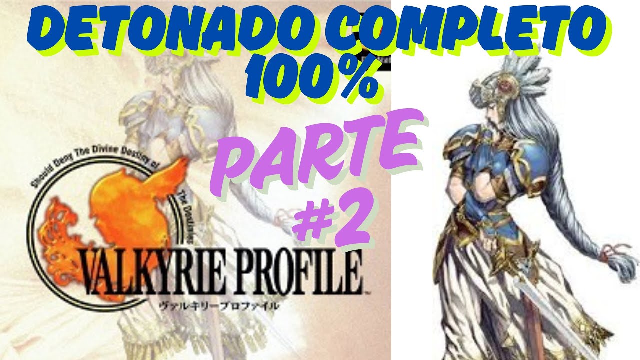 Valkyrie Profile - PS1 - Detonado Completo 100% - Parte #2 - Artolian ...