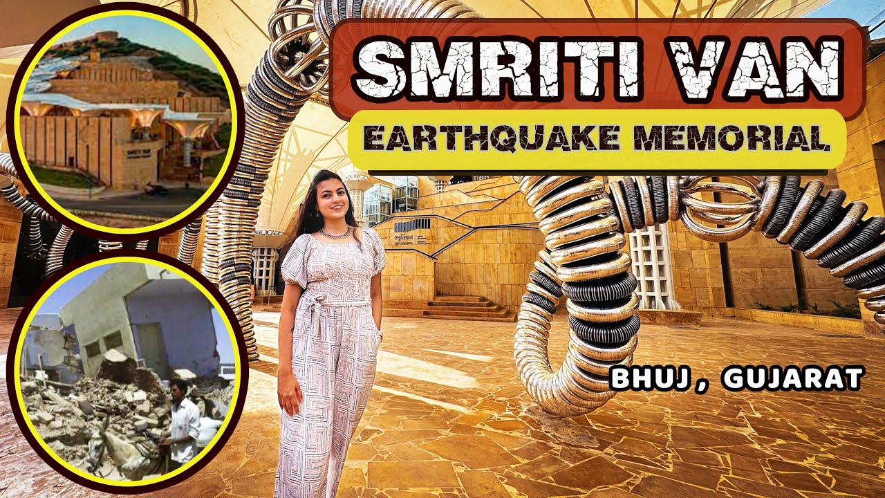 SMRITI VAN EARTHQUAKE Memorial Museum Bhuj - Complete detailed Guide ...