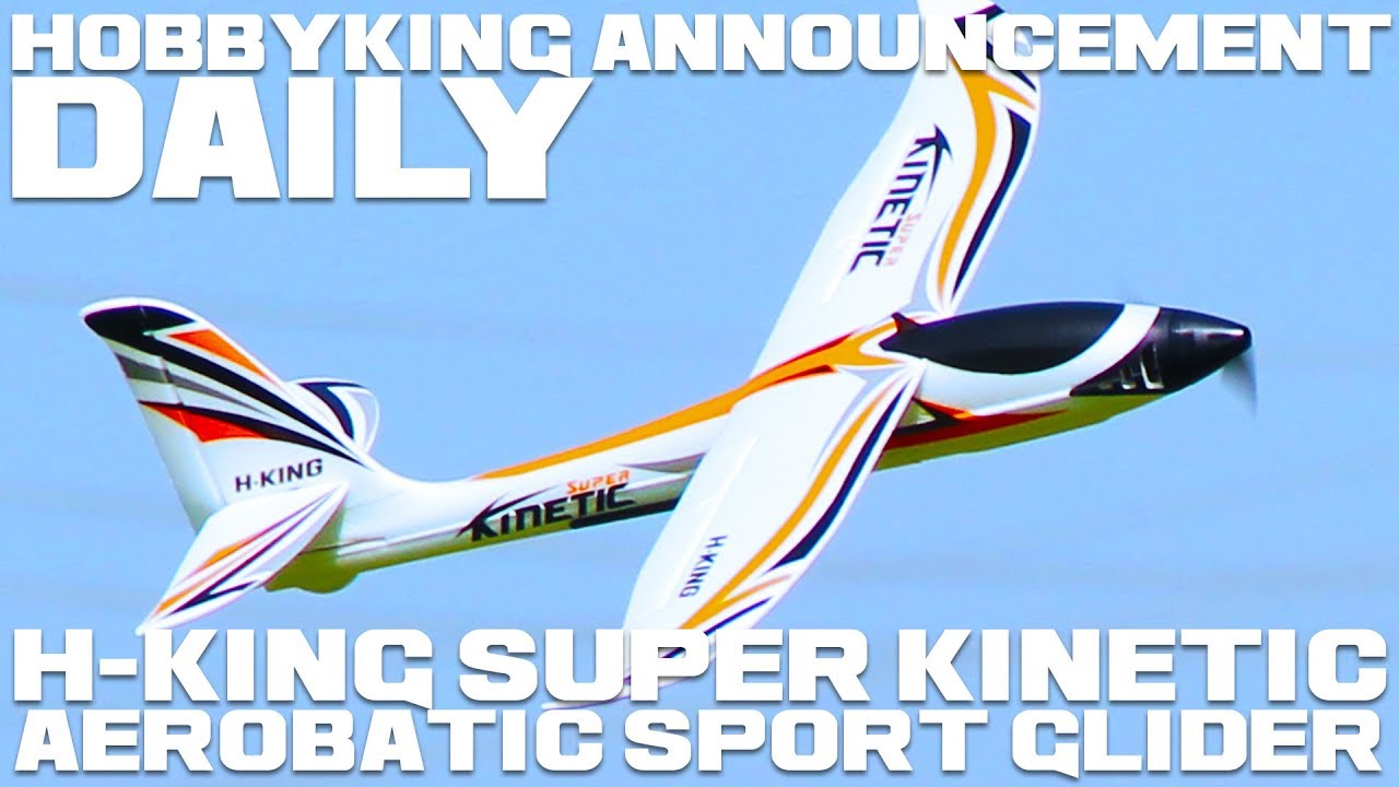 H-King Super Kinetic Aerobatic Sport Glider Airplane 815mm - HobbyKing ...