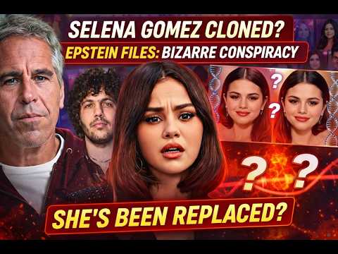 SELENA GOMEZ CLONE THEORY? Epstein Files Spark WILD Replacement Rumors