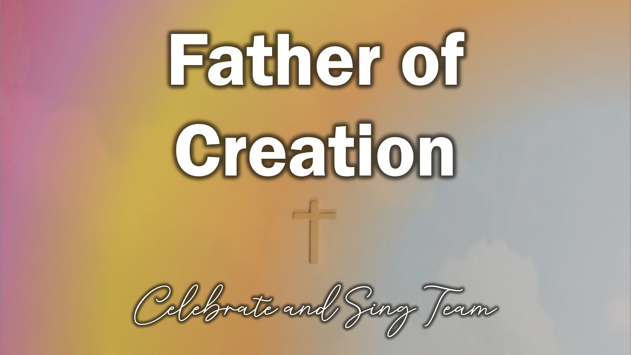 Father of Creation - David Ruis (SoF 714) - YouTube