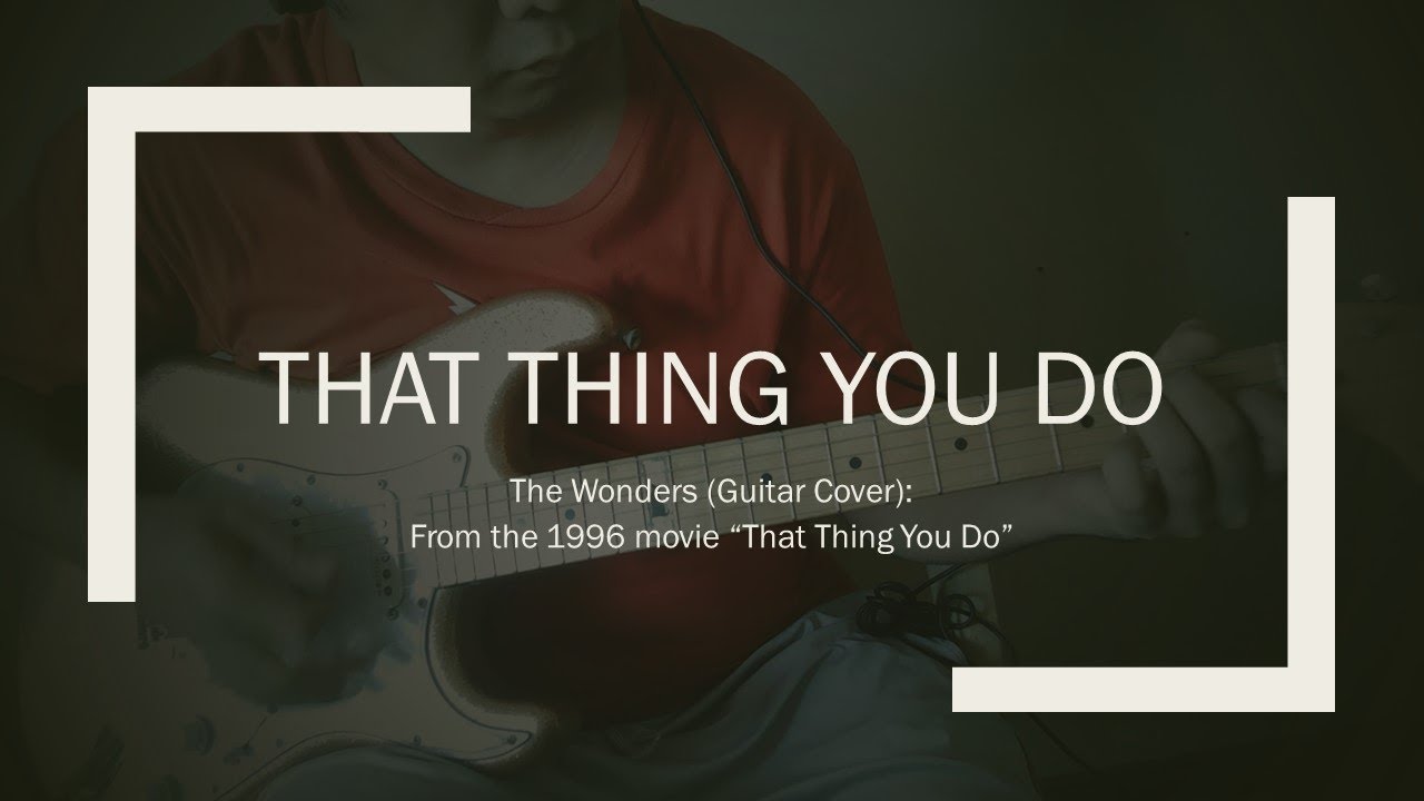 That Thing You Do (The Wonders Guitar Cover) - YouTube