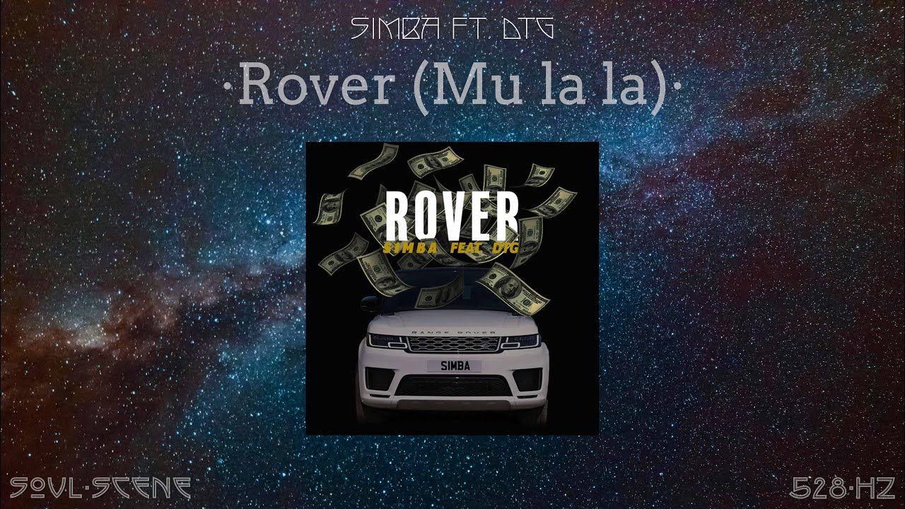S1MBA ft. DTG - Rover (Mu la la) (528 Hz // 🧬Healing Frequency) - YouTube