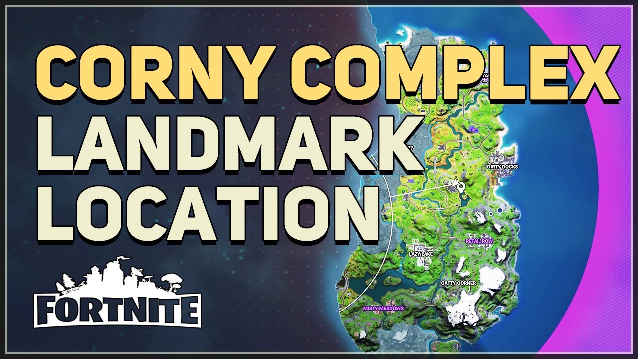 Corny Complex Location Fortnite - YouTube