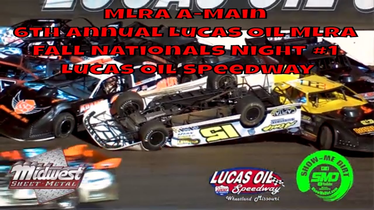 $3000 to win MLRA A-Main 6th Annual Lucas Oil MLRA Fall Nationals Night ...