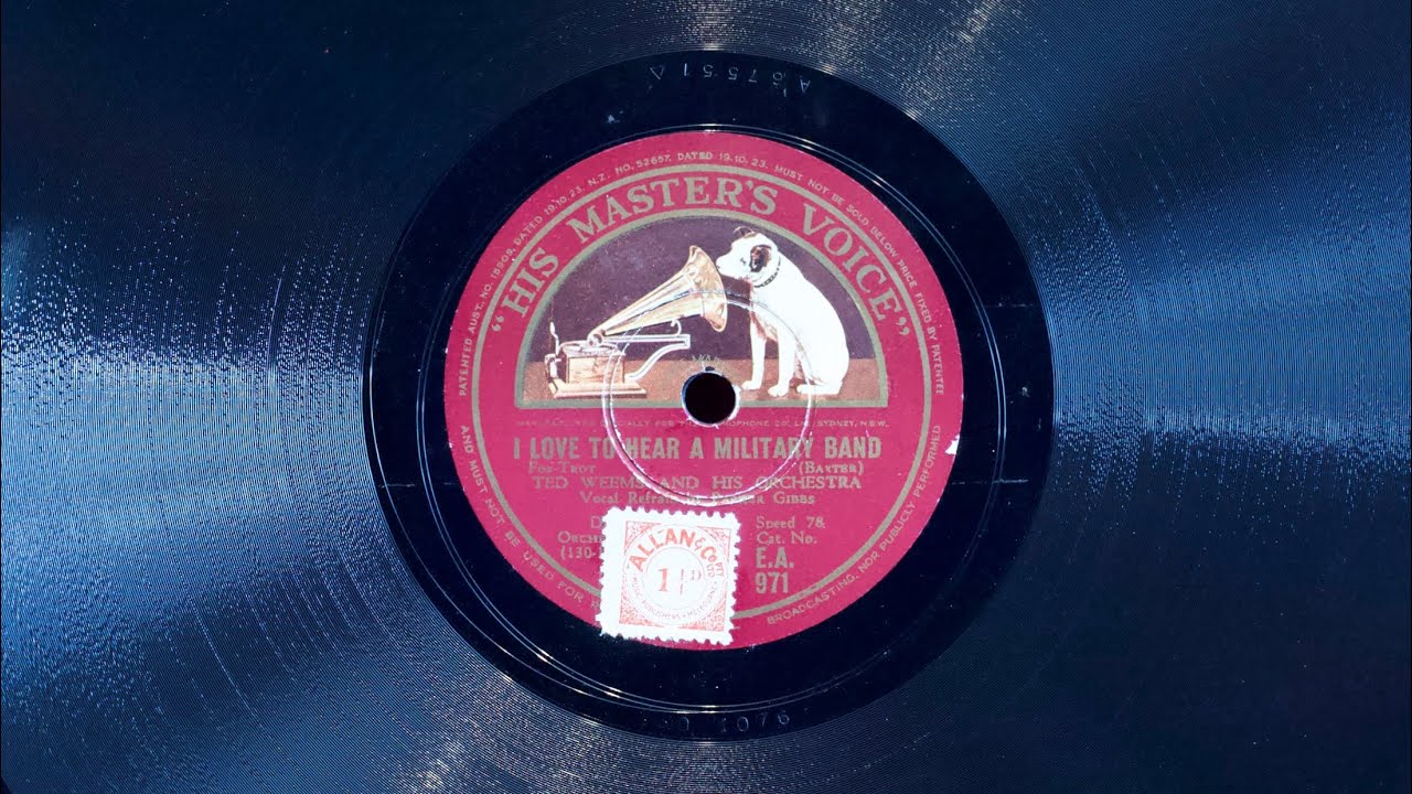 I Love to Hear a Military Band • Ted Weems and His Orchestra (EMG Mark ...