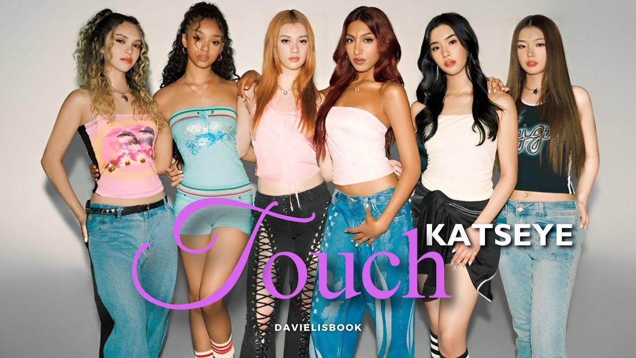 KATSEYE (캣츠아이) - Touch | Sub. Español - Lyrics (Official MV) - YouTube
