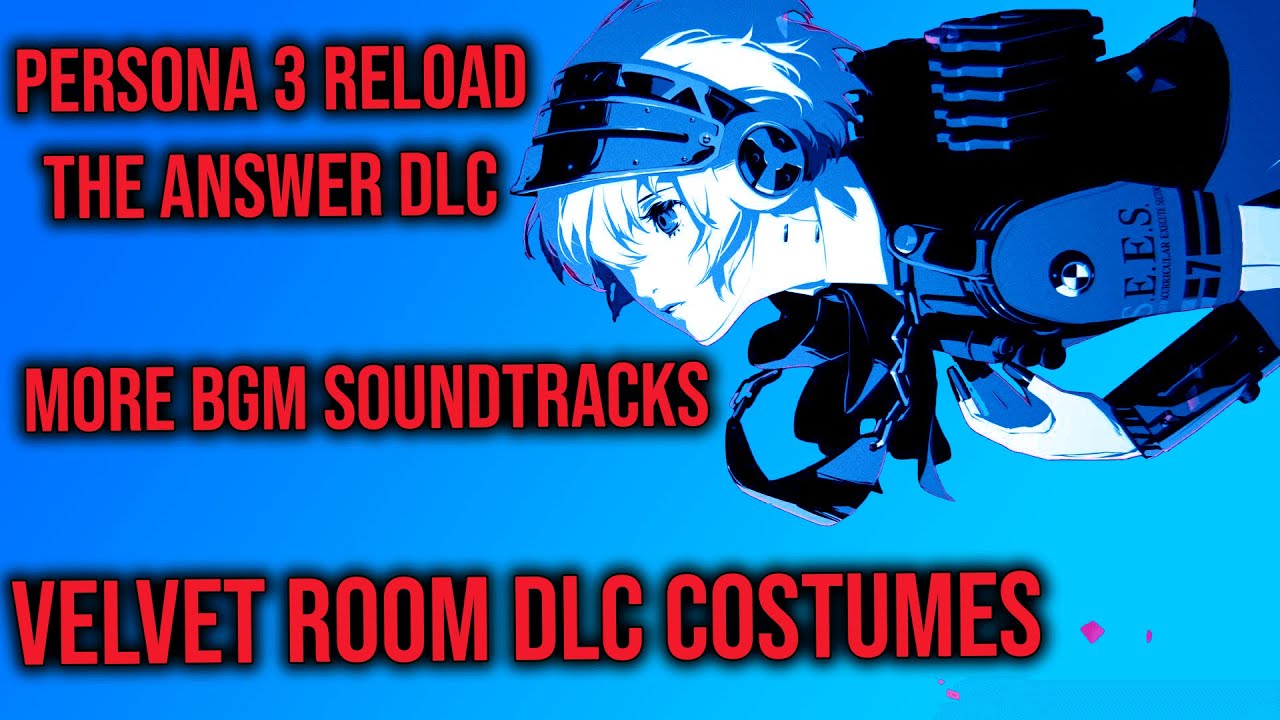The Problem With The Answer DLC Persona 3 Reload - YouTube