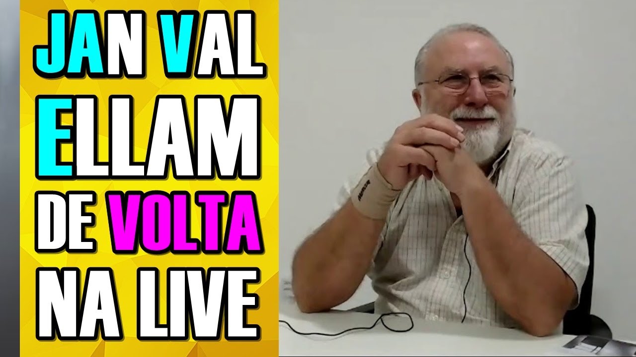JAN VAL ELLAM RETORNA PARA RESPONDER AS PERGUNTAS DE ONTEM E DE HOJE ...