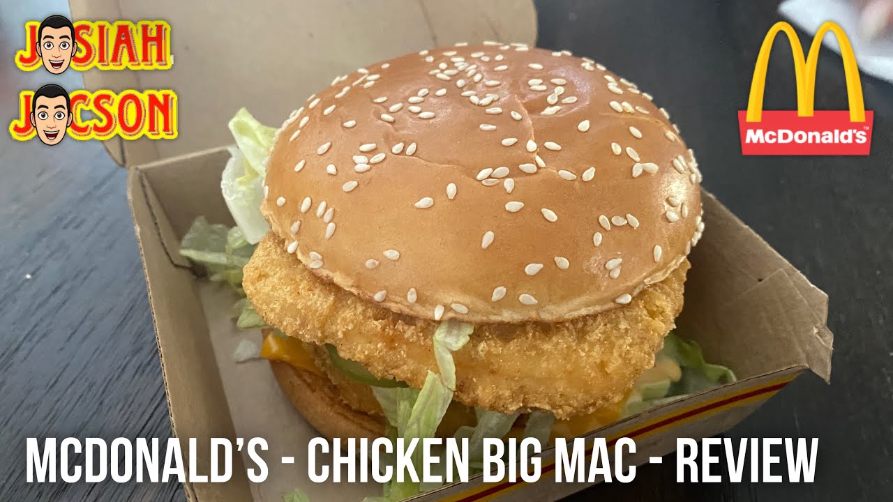 McDonald’s - Chicken Big Mac - Review - YouTube