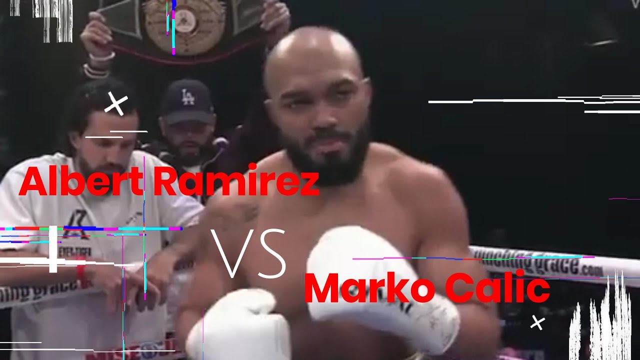 MANTIENE SU INVICTO Albert Ramirez vs Marko Calic (06/02/2025) - YouTube
