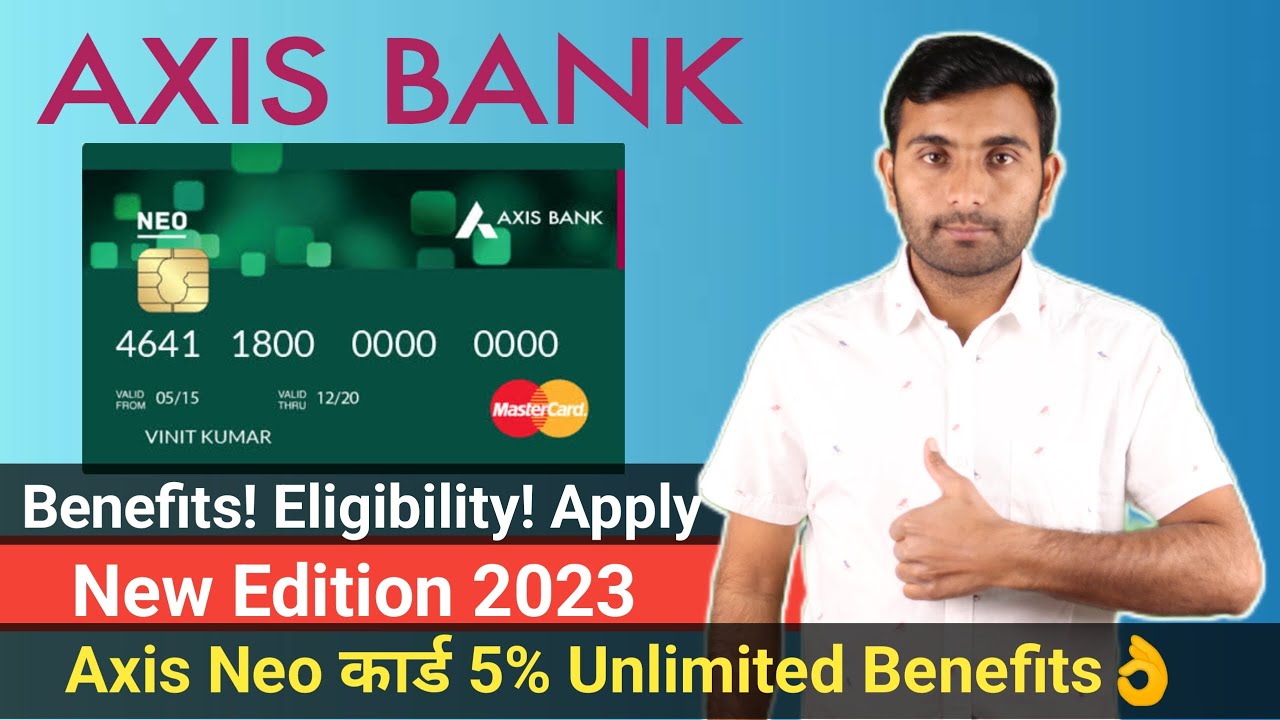 Axis Bank Neo Credit Card Features & Benefits - Apply Online - YouTube