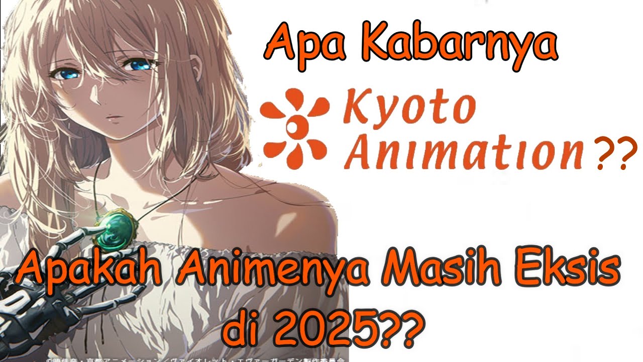 Apa Kabar Studio KyoAni? Apa Anime Barunya di Tahun 2025? - YouTube