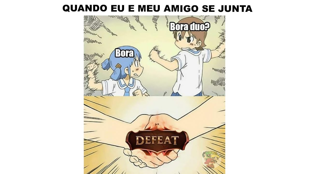 MEMES EM IMAGENS #219 BORA DUO - YouTube